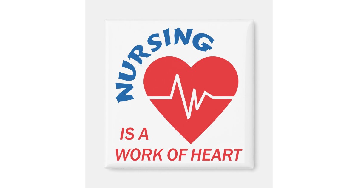 Nursing Is Magnet | Zazzle