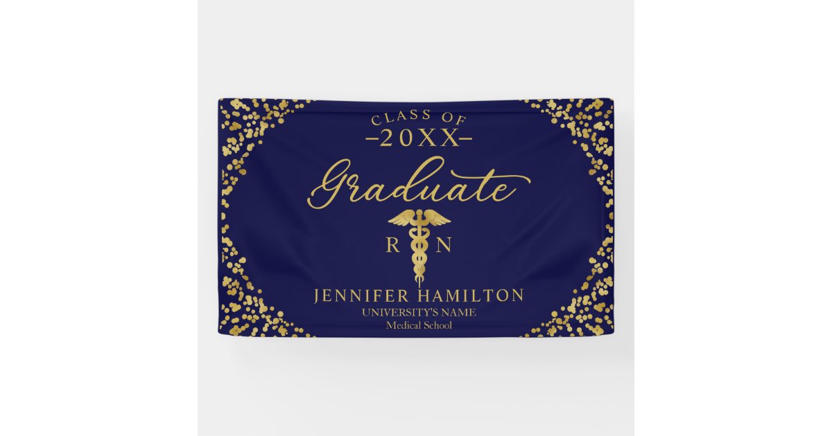 Nursing Medical School Blue Gold Graduation Banner | Zazzle