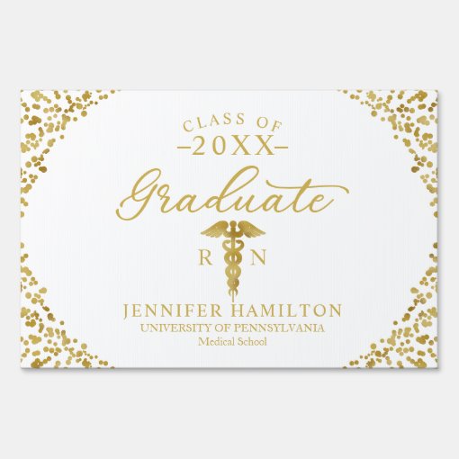 Nursing Medical School White Gold Graduation Sign | Zazzle