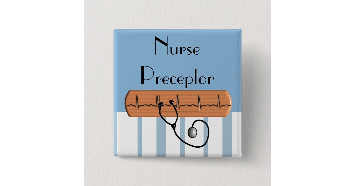 Nursing Preceptor Button | Zazzle
