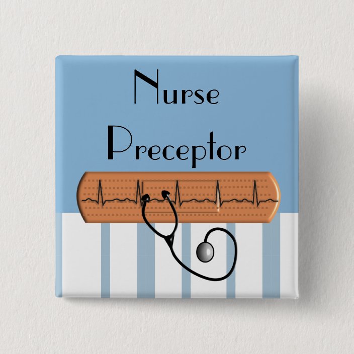 Nursing Preceptor Button | Zazzle.com