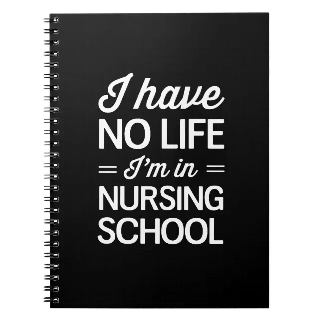 Nursing School Life Notebook | Zazzle