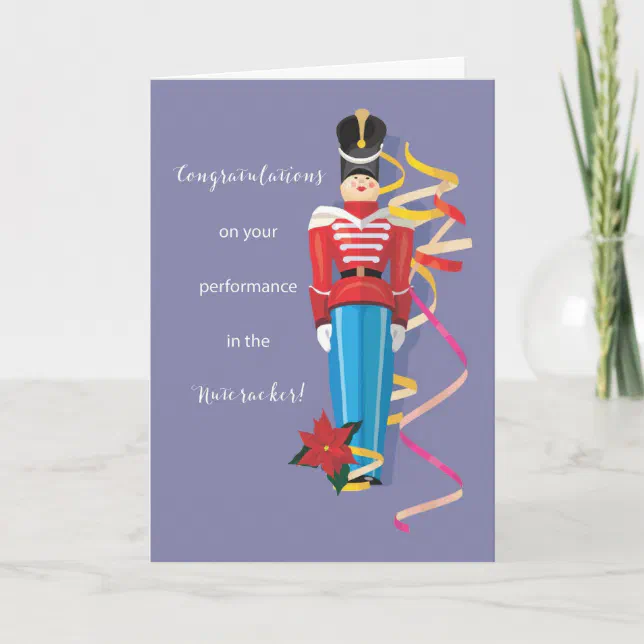 Nutcracker Dance Ballet Performance Congratulation Holiday Card | Zazzle