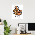Nuts Funny Nutty Food Pun Poster | Zazzle