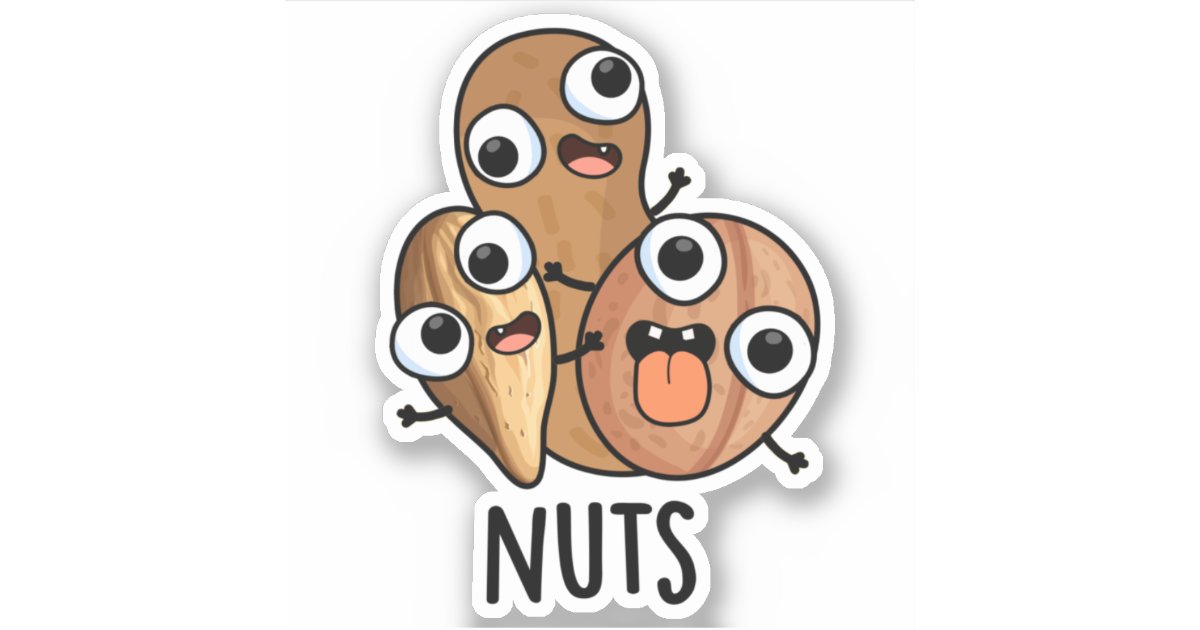Nuts Funny Nutty Food Pun Sticker | Zazzle