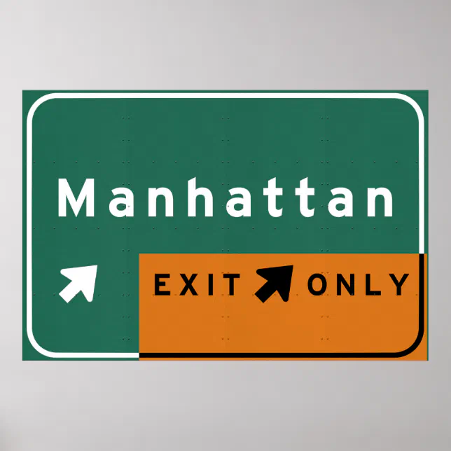 NYC Manhattan Exit Interstate Highway Freeway Road Poster | Zazzle
