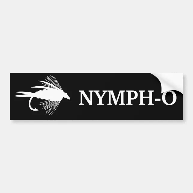 Nymph-O funny fly fishing lure Bumper Sticker | Zazzle