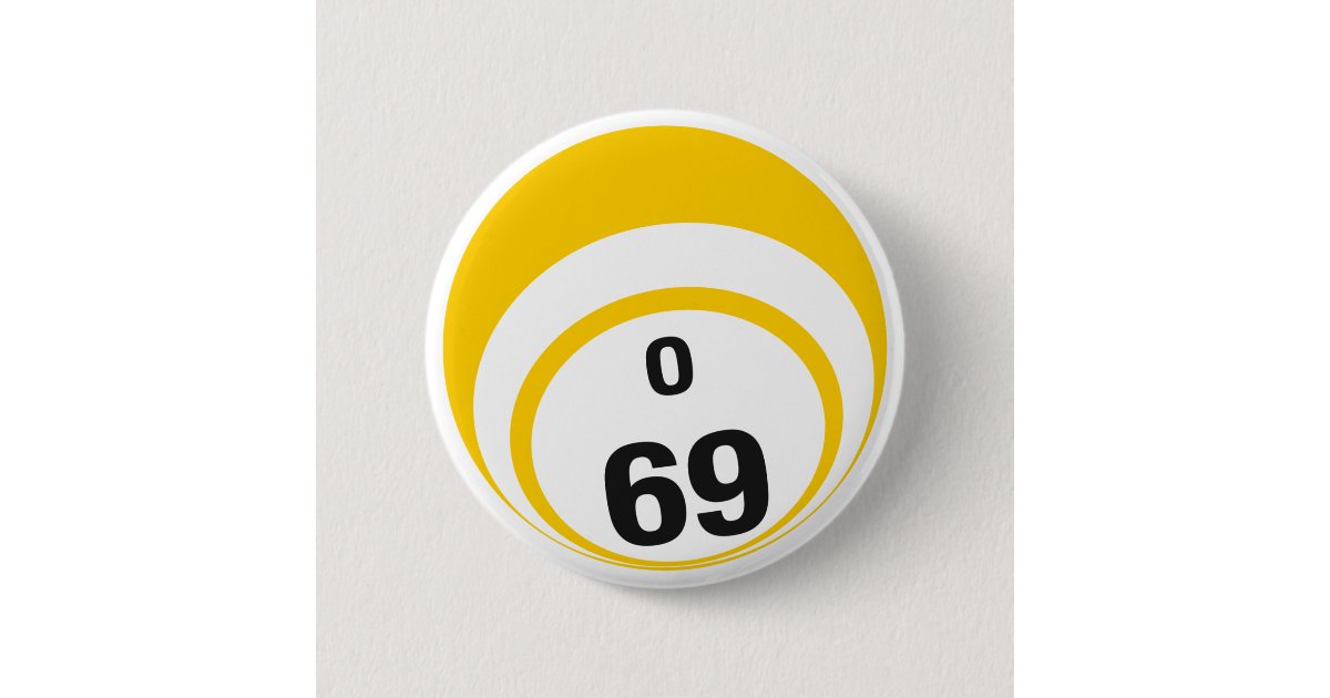 O69 Bingo Ball button | Zazzle
