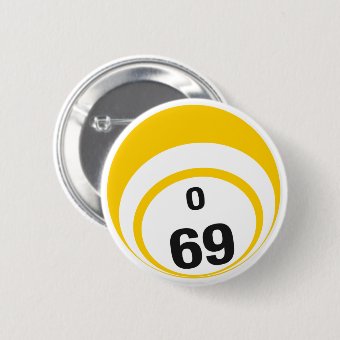 O69 Bingo Ball button | Zazzle
