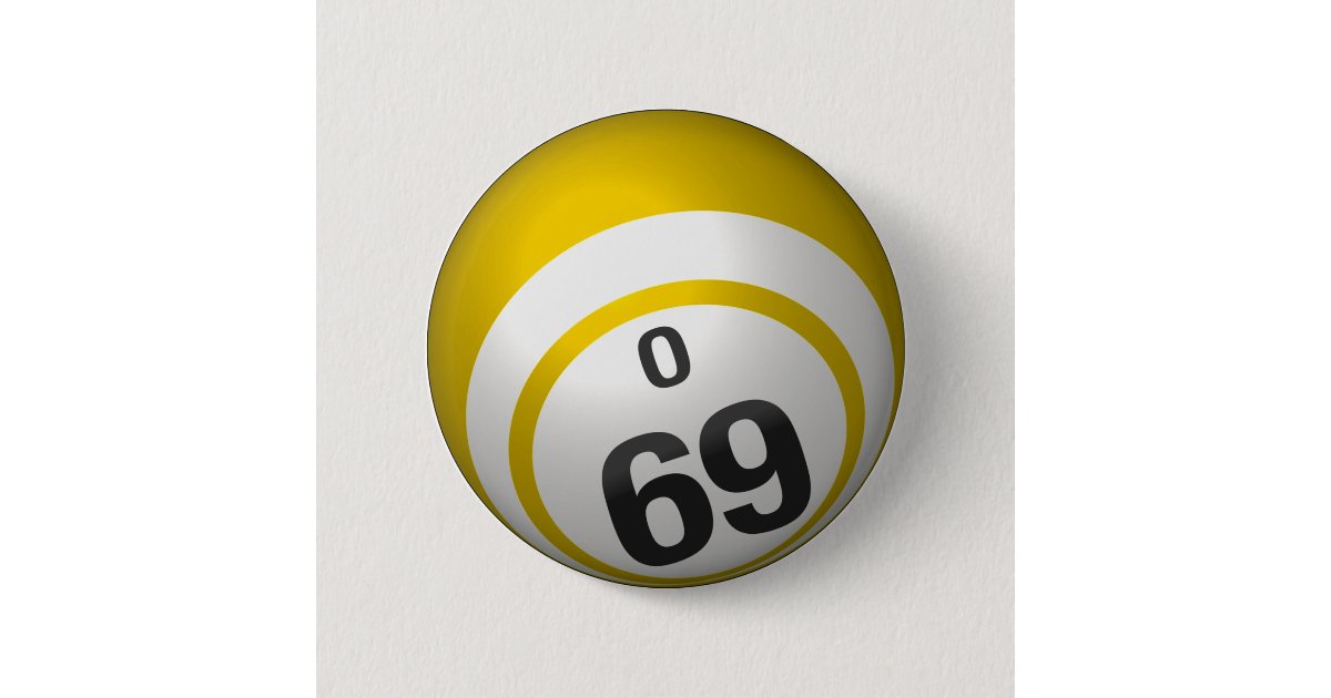 O 69 bingo button | Zazzle