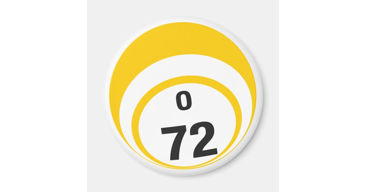 O 72 bingo ball fridge magnet | Zazzle