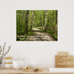 O Lord, Teach me your paths. Psalm 25 Poster | Zazzle