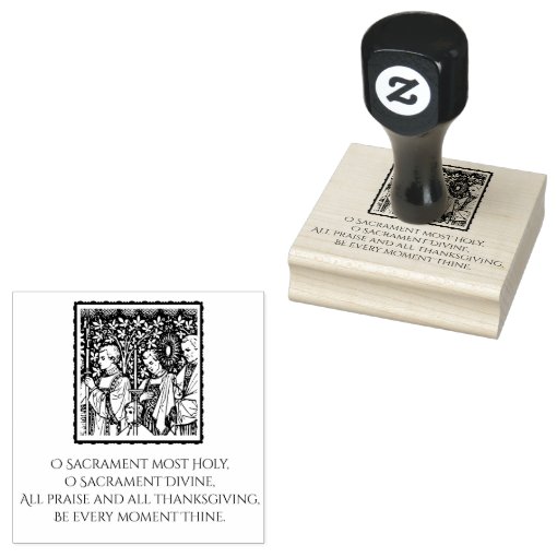O Sacrament Most Holy Monstrance with Priests Rubber Stamp | Zazzle