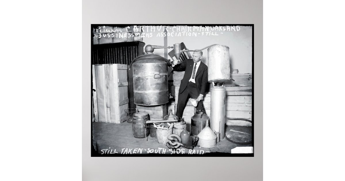 OAKLAND PROHIBITION BOOTLEG STILL RAID POSTER | Zazzle