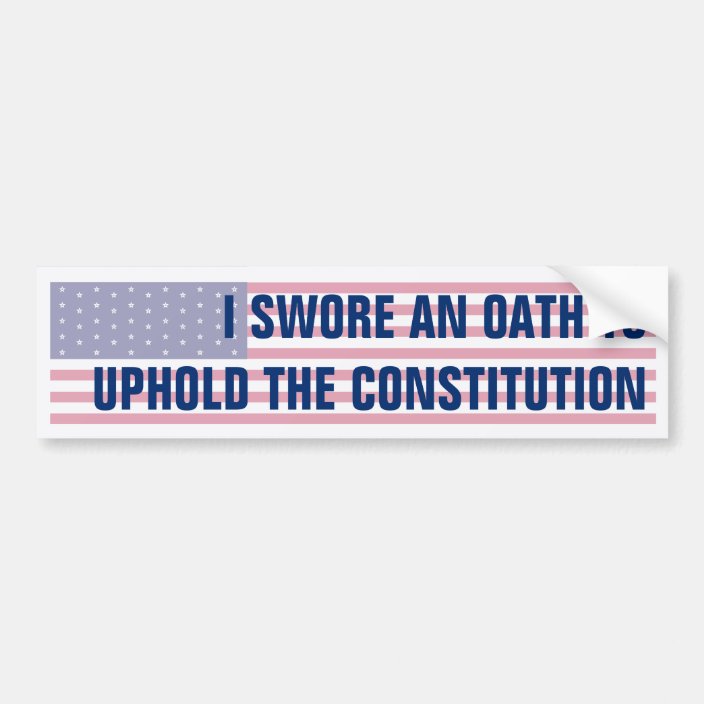 Oath to Defend the Constitution American Flag Bumper Sticker | Zazzle.com