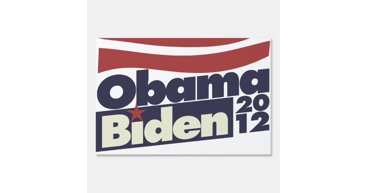 Obama Biden 2012 Sign | Zazzle