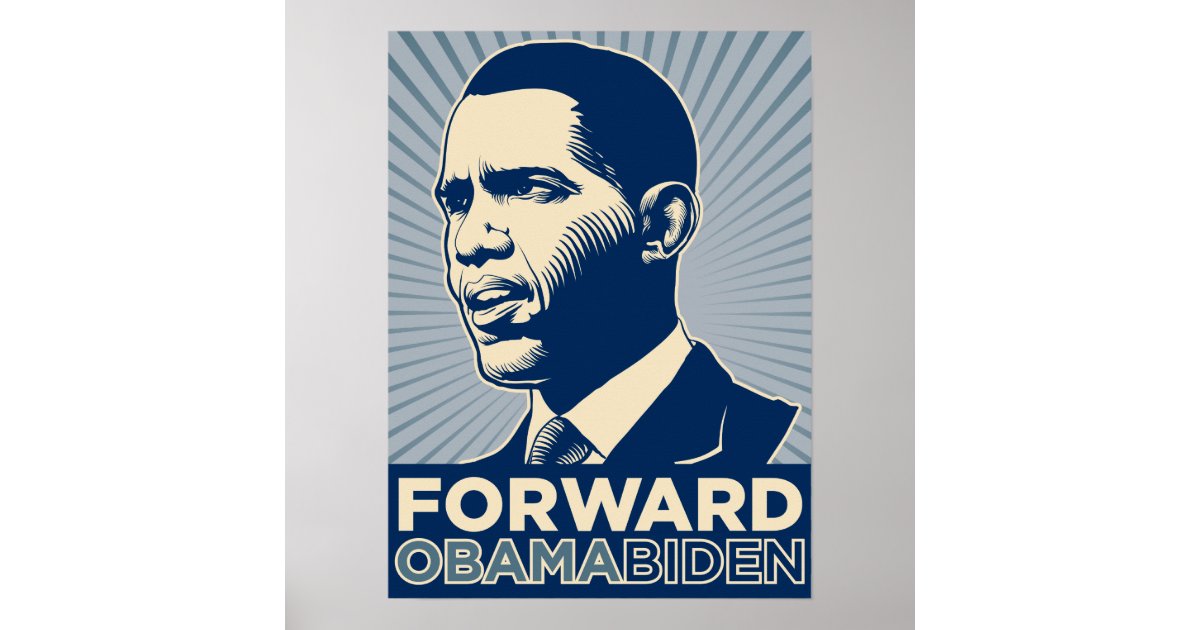 Obama Biden Forward Poster | Zazzle.com