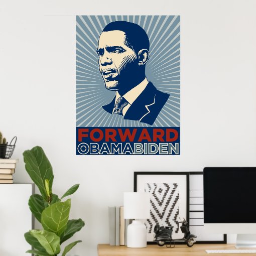 Obama Biden Forward Poster | Zazzle