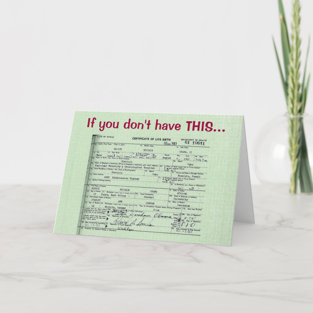 Obama Birth Certificate Birthday Card | Zazzle
