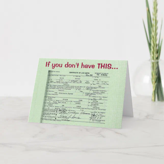Obama Birth Certificate Birthday Card | Zazzle