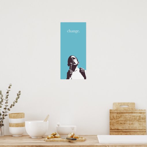 Obama: Change Poster | Zazzle