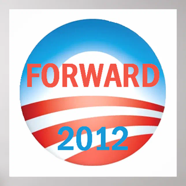 Obama FORWARD Poster | Zazzle