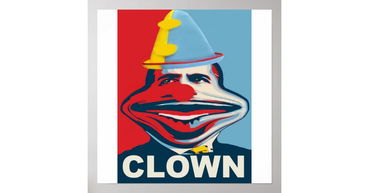 Obama The Clown Poster | Zazzle