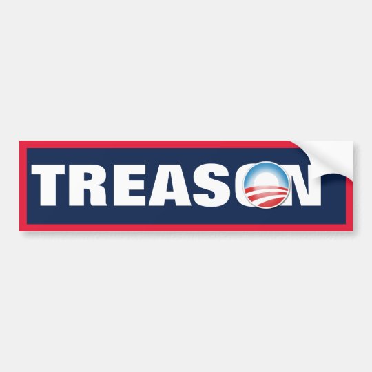 Obama Treason Bumper Sticker | Zazzle.com