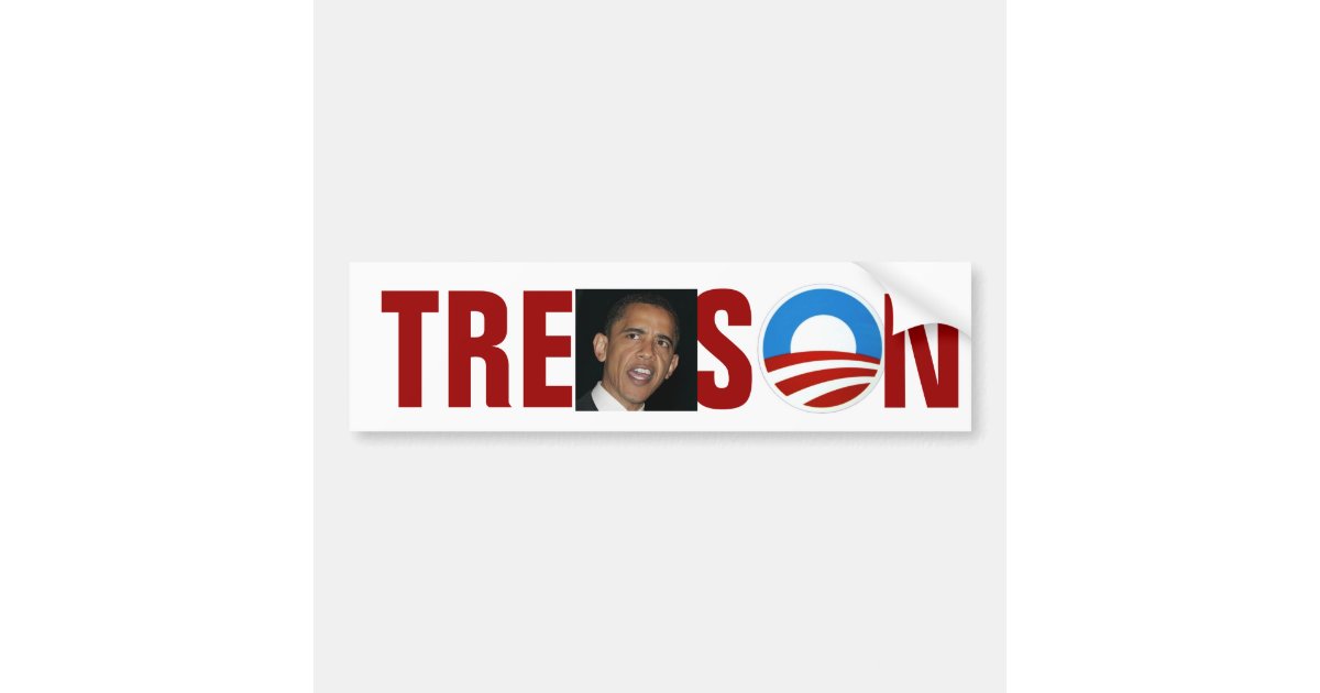 Obama Treason Bumper Sticker | Zazzle