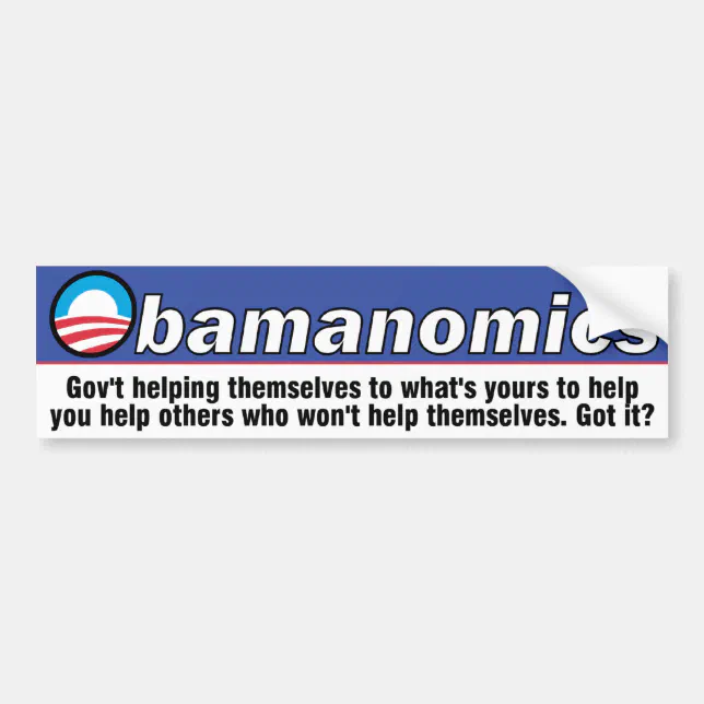 Obamanomics Bumper Sticker | Zazzle
