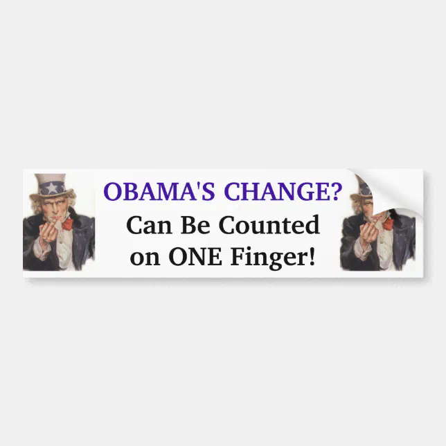 Obama's Change - Can be Counted on ONE Finger! Bumper Sticker | Zazzle