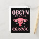 OBGYN at Your Cervix Postcard | Zazzle
