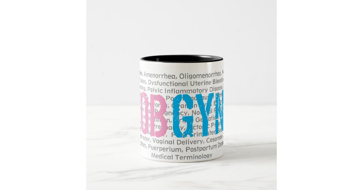 OBGYN Medical Terminology Pink/Blue, 11 Oz white Two-Tone Coffee Mug ...