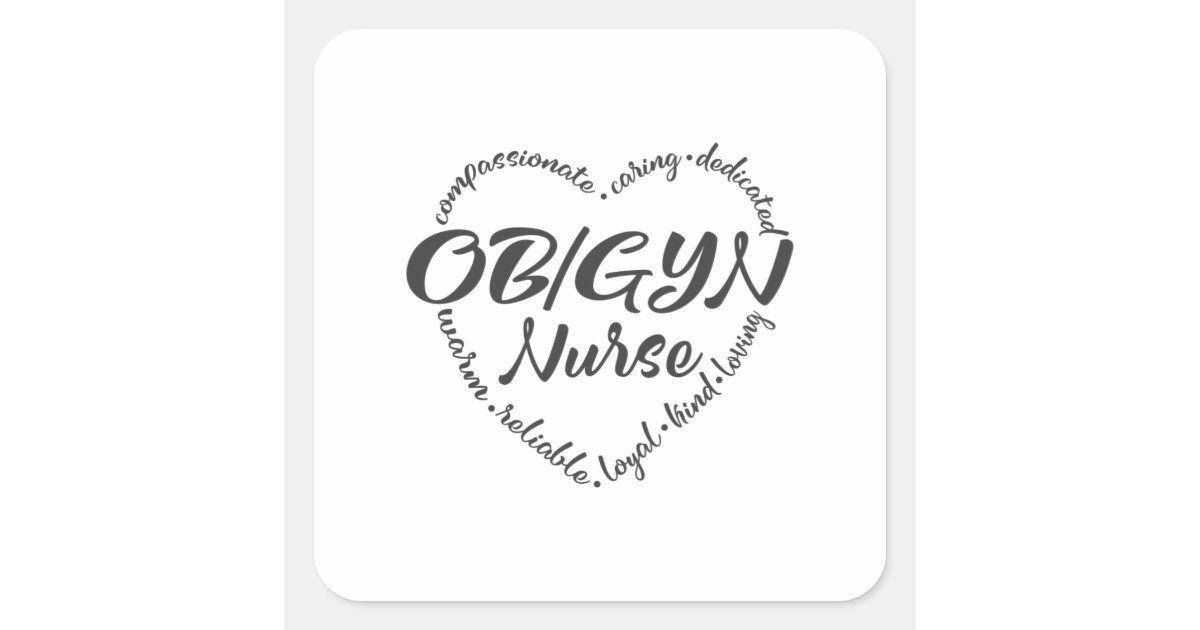 OBGYN nurse, OB-GYN, ob gyn obstetrician Square Sticker | Zazzle