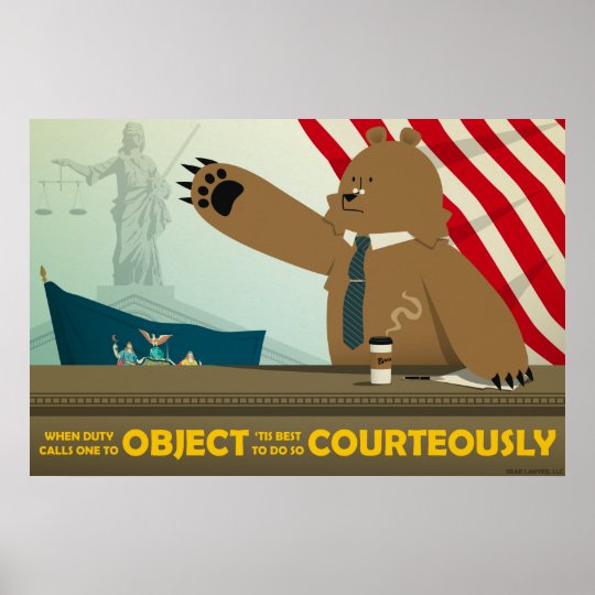 "Object Courteously" Poster | Zazzle.com