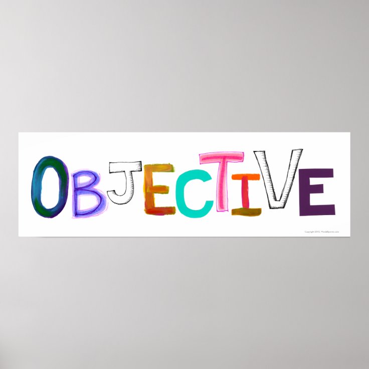Objective word art rational fair legal unbiased poster | Zazzle