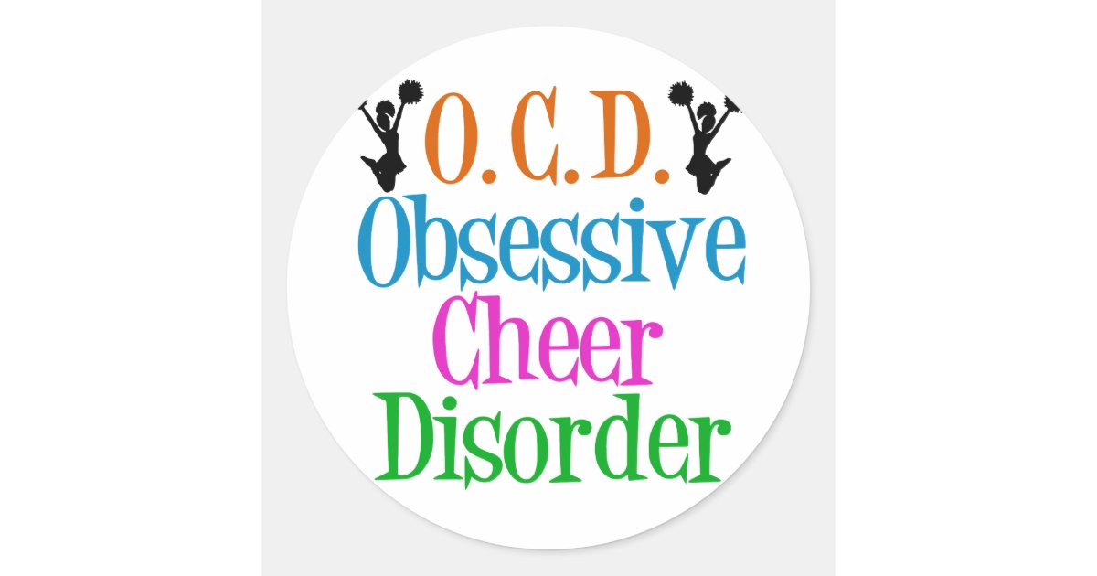 Obsessive Cheer Disorder Classic Round Sticker | Zazzle