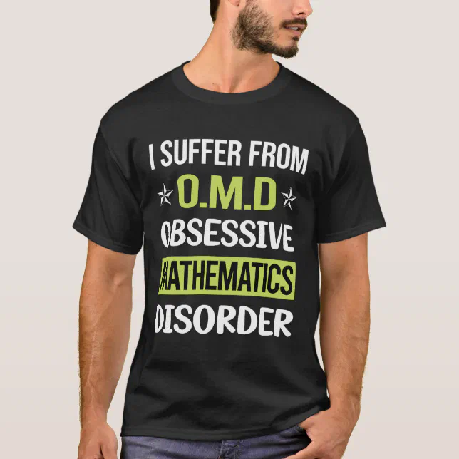 Obsessive Love Mathematics Math Maths T-Shirt | Zazzle