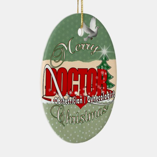 OBSTETRICIAN / GYNECOLOGIST CHRISTMAS DOCTOR CERAMIC ORNAMENT | Zazzle