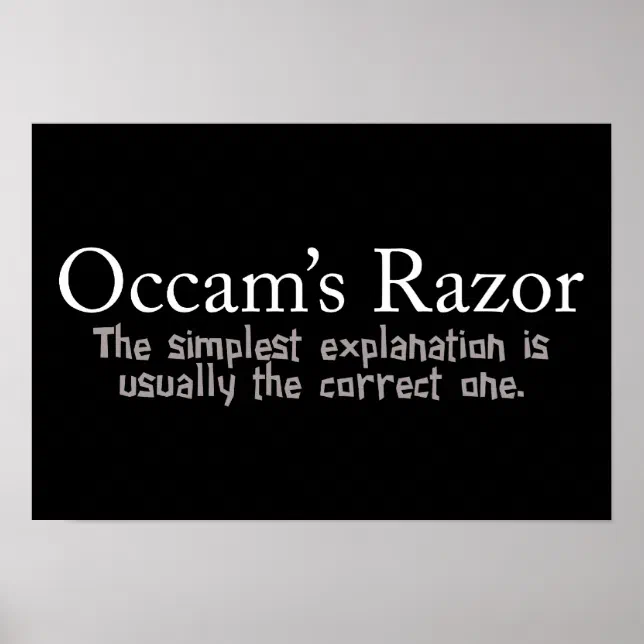 Occam's Razor Principle Poster | Zazzle