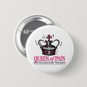 Occupational Therapist - Queen of Pain Pinback Button | Zazzle