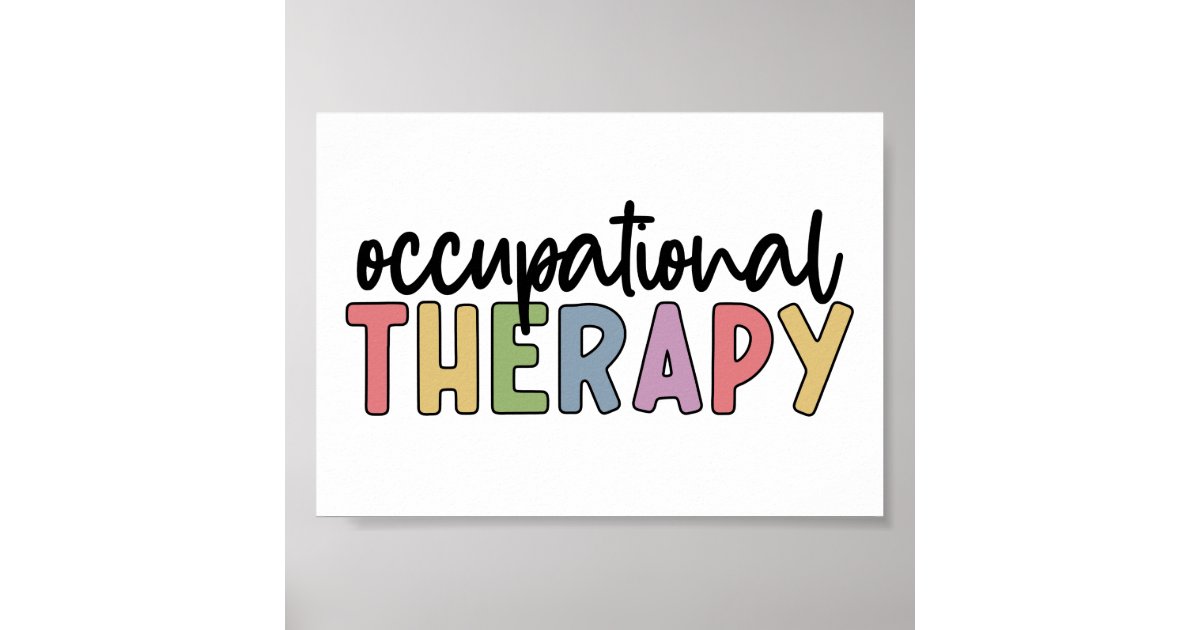 Occupational Therapy OT Student OT Month Poster | Zazzle