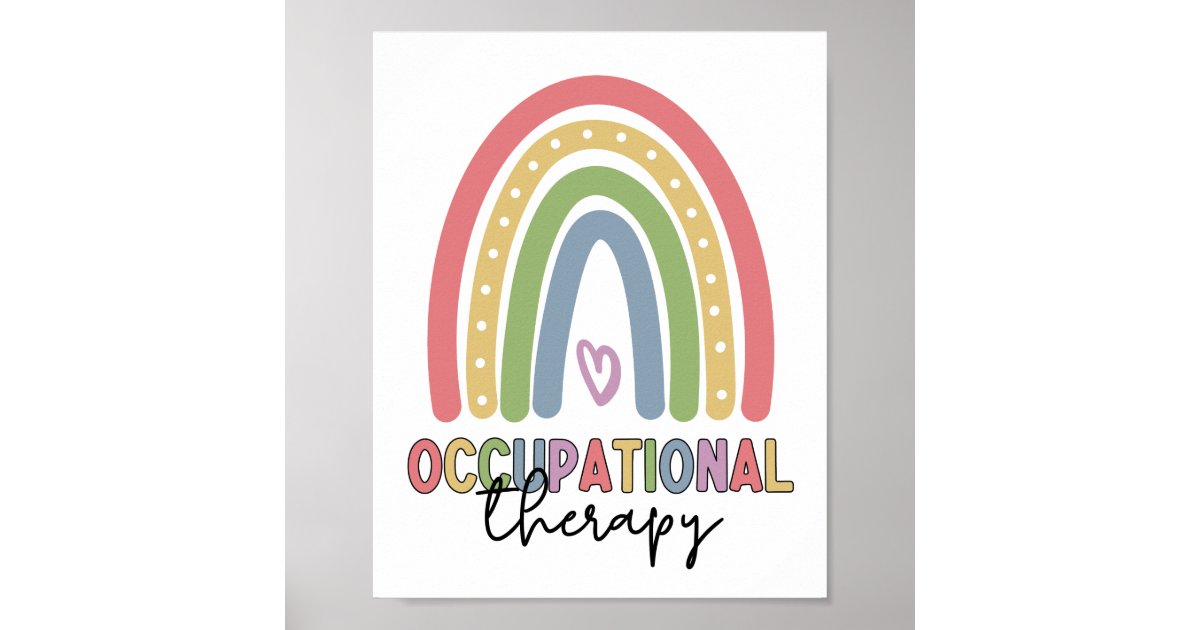 Occupational Therapy OT Therapist Rainbow Poster | Zazzle