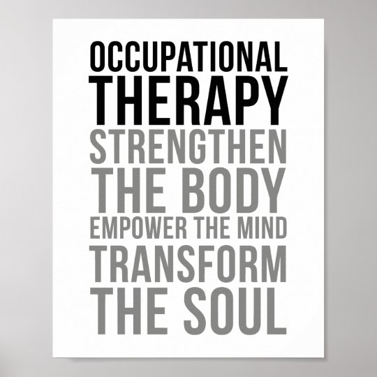 Occupational Therapy Quotes Poster | Zazzle.com