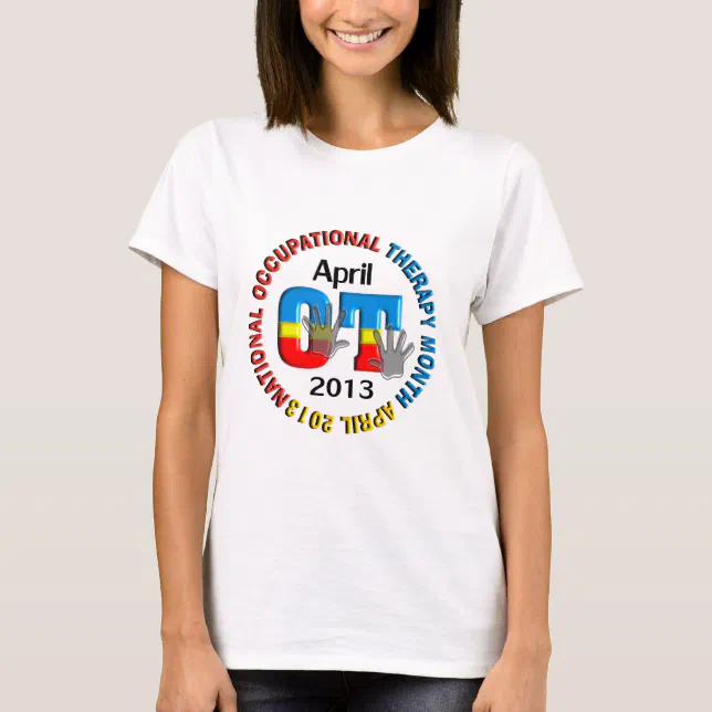 Occupational Therapy T-Shirt National OT Month | Zazzle