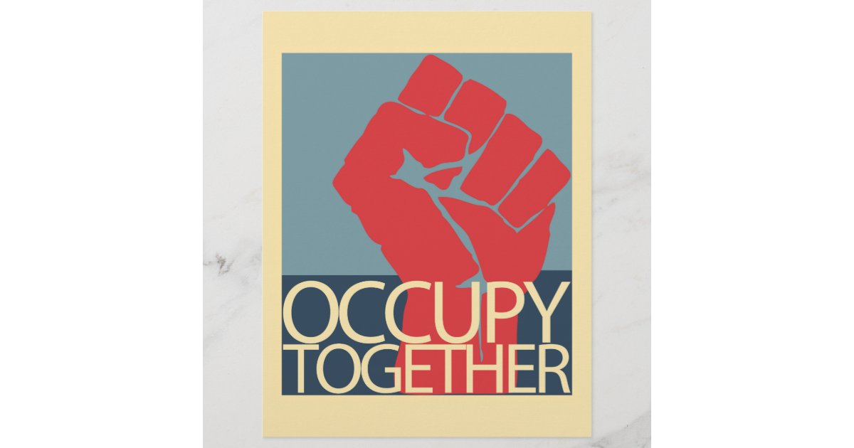 Occupy Together Protest Art Occupy Wall Street Flyer | Zazzle