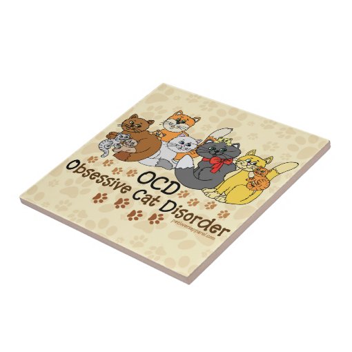 OCD Obsessive Cat Disorder Tile | Zazzle