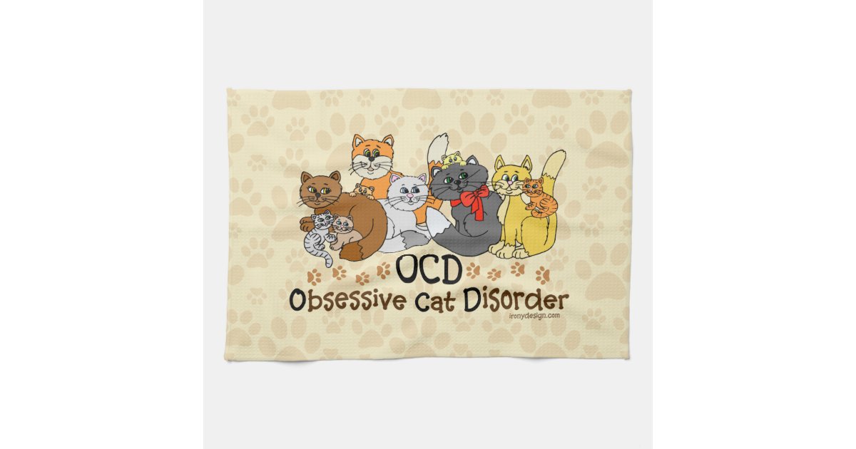 OCD Obsessive Cat Disorder Towel | Zazzle