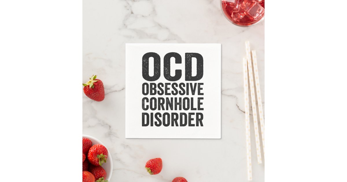 OCD Obsessive Cornhole Disorder Funny Cornhole Napkins | Zazzle