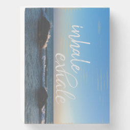 Ocean View with Inhale, Exhale Quote Wooden Box Sign | Zazzle